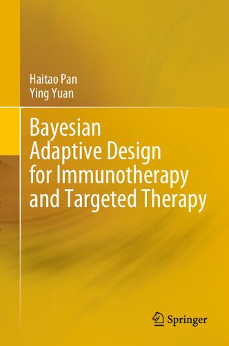 Bayesian Adaptive Design for Immunotherapy and Targeted Therapy - رشد مثبت Bayesian Adaptive Design for Immunotherapy and Targeted Therapy - رشد مثبت